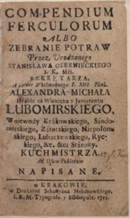 Compendium Ferculorum Albo Zebranie Potraw Przez [...] Stanisława ...