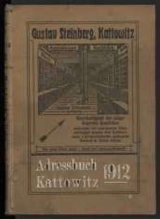 1912, Adreßbuch für Kattowitz, Schloß Kattowitz, Brynow, Ellgoth ...